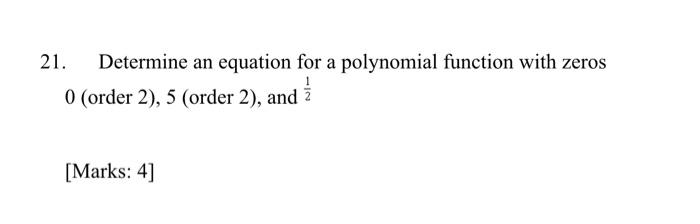 Solved 21. Determine an equation for a polynomial function | Chegg.com