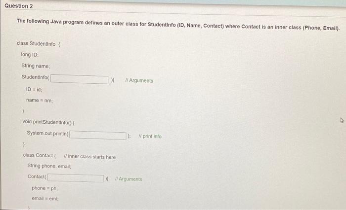 Solved Question 2 The following Java program defines an | Chegg.com