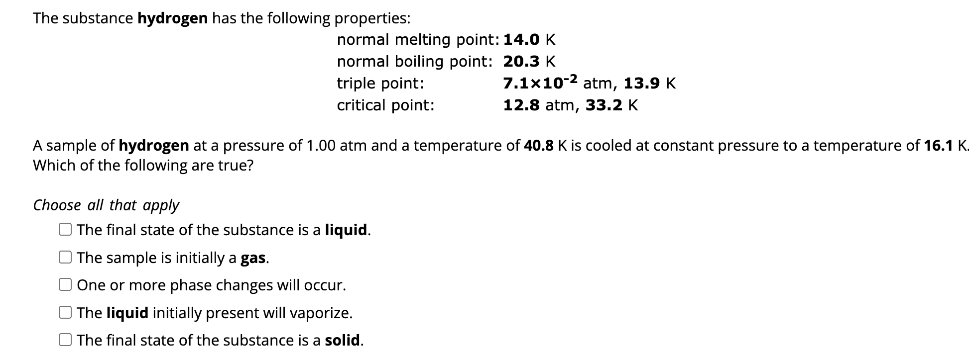 Solved normal melting point: 14.0Knormal boiling point: | Chegg.com