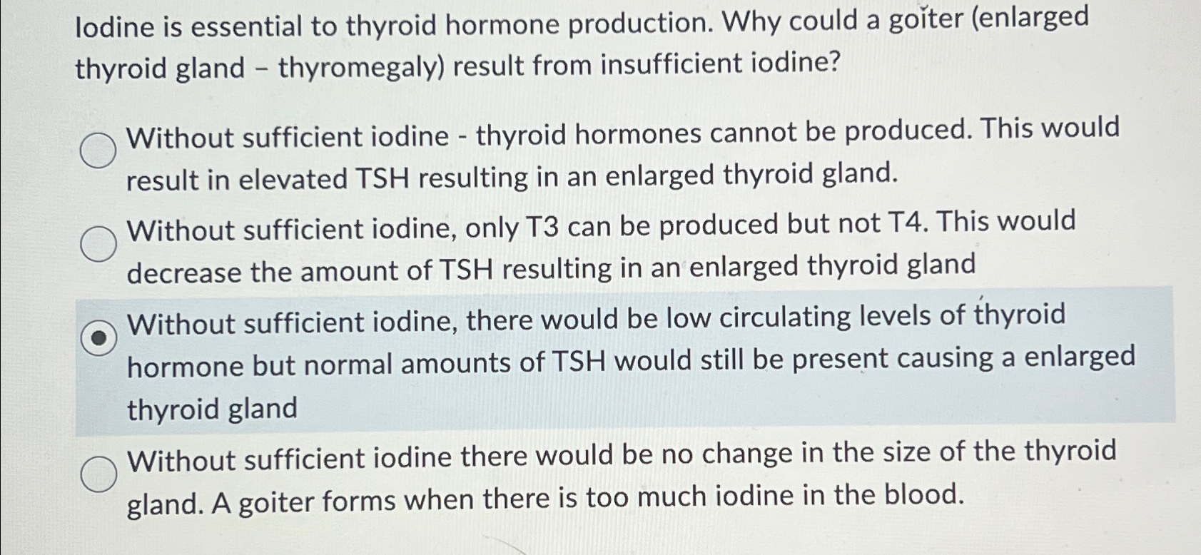 Solved lodine is essential to thyroid hormone production. | Chegg.com