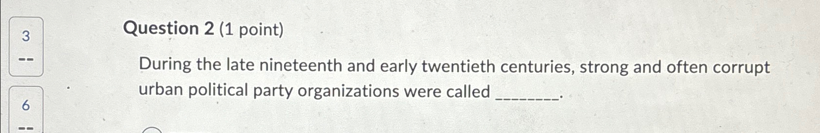 Solved 3Question 2 (1 ﻿point)During the late nineteenth and | Chegg.com