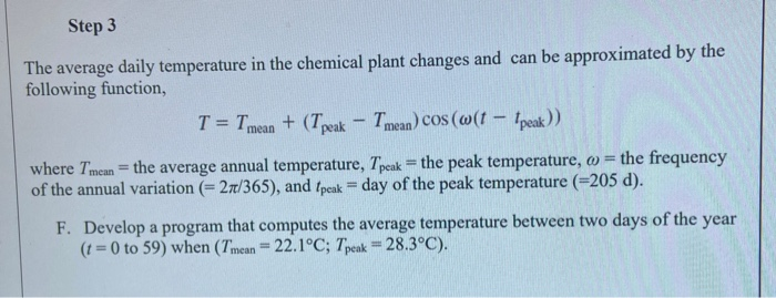 Solved Step 3 The average daily temperature in the chemical | Chegg.com