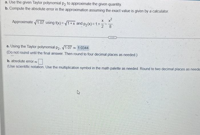 Solved a. Use the given Taylor polynomial p2 to approximate | Chegg.com