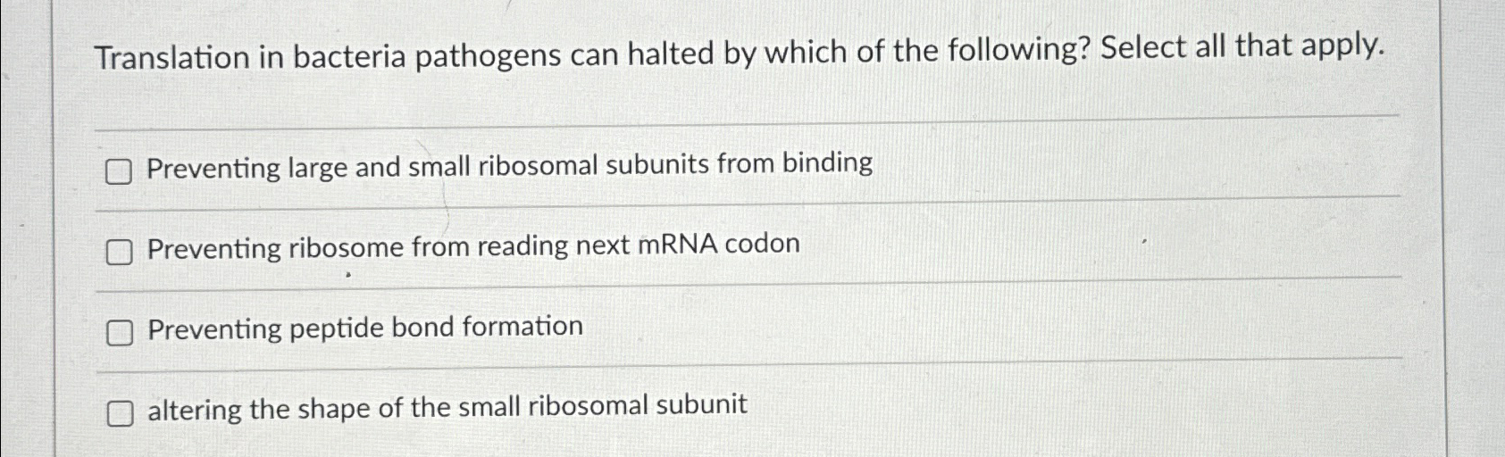 Solved Translation in bacteria pathogens can halted by which | Chegg.com