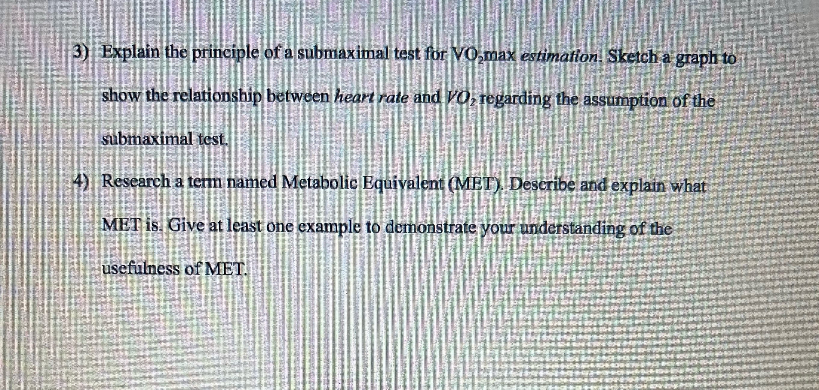 Solved Explain the principle of a submaximal test for VO2max | Chegg.com