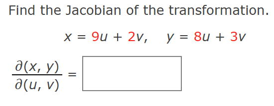 Solved Find the Jacobian of the | Chegg.com