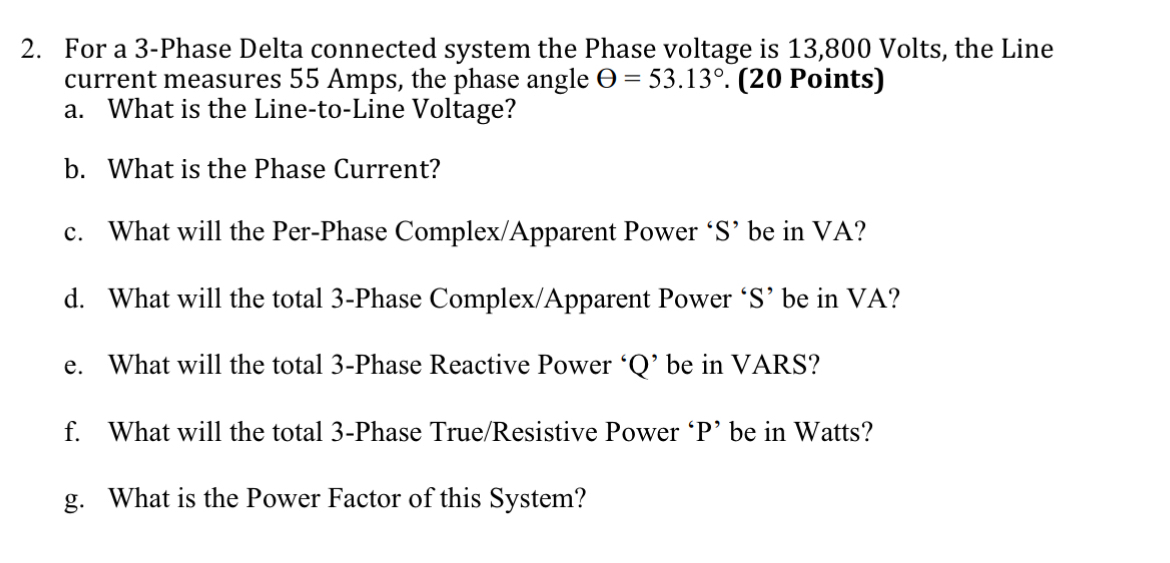 Solved For a 3-Phase Delta connected system the Phase | Chegg.com