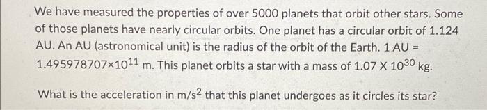 Solved We have measured the properties of over 5000 planets | Chegg.com