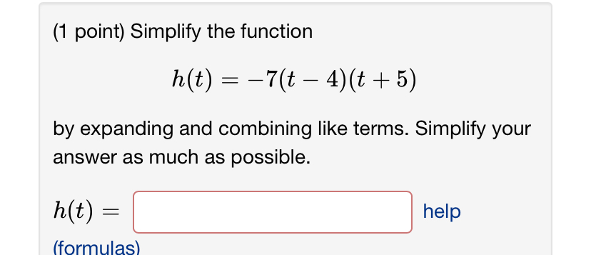 Solved 1 ﻿point ﻿simplify The Functionh T 7 T 4 T 5 By
