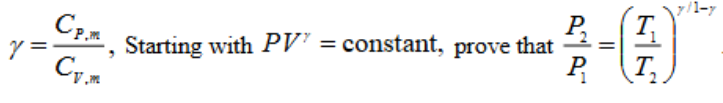 Solved γ=CP,mCV,m, ﻿Starting with PVγ= ﻿constant, prove that | Chegg.com