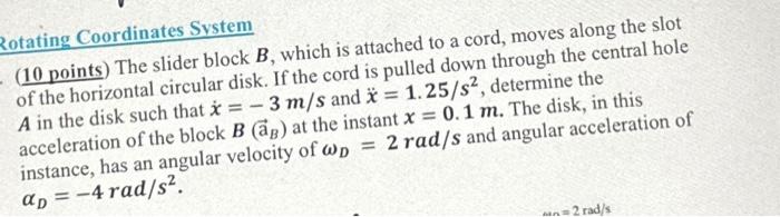 Solved cotating Coordinates Svstem (10 points) The slider | Chegg.com
