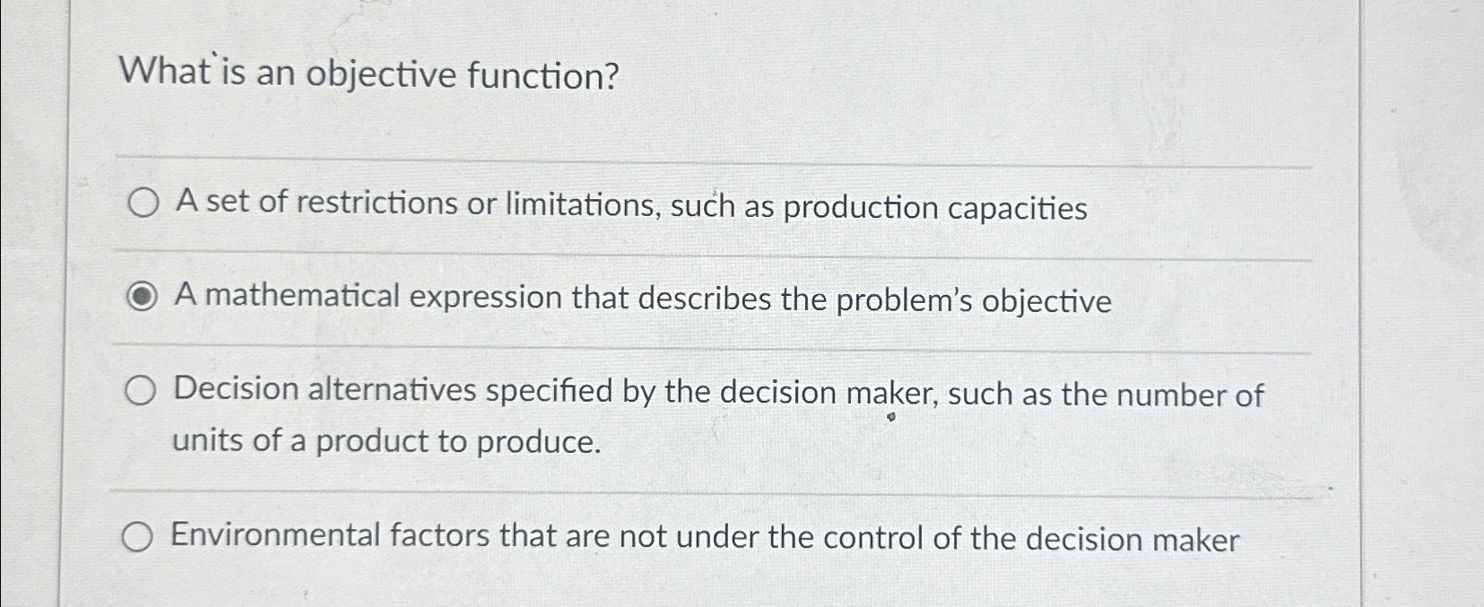 Solved What is an objective function?A set of restrictions | Chegg.com