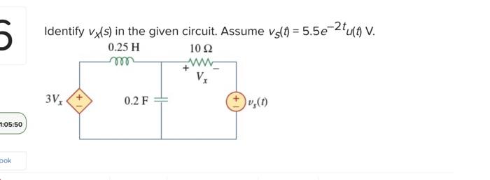 Solved vS(t)=5.5e−2tu(t)∨Multiple Choice | Chegg.com