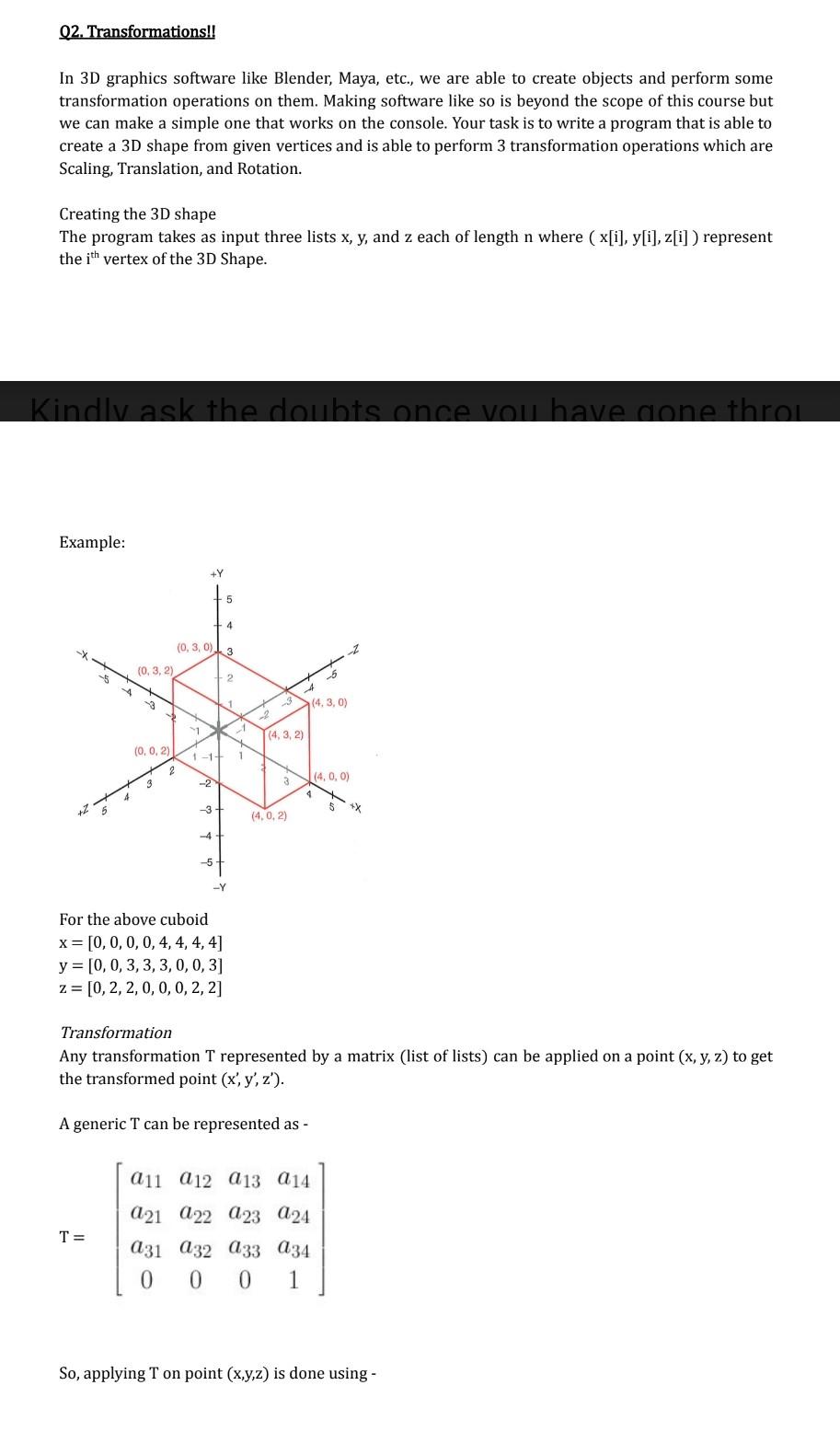 02. Transformations!! In 3D graphics software like | Chegg.com