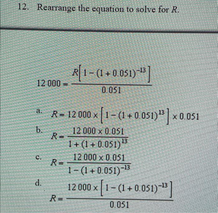 Solved 12. Rearrange the equation to solve for R. Rſ | Chegg.com