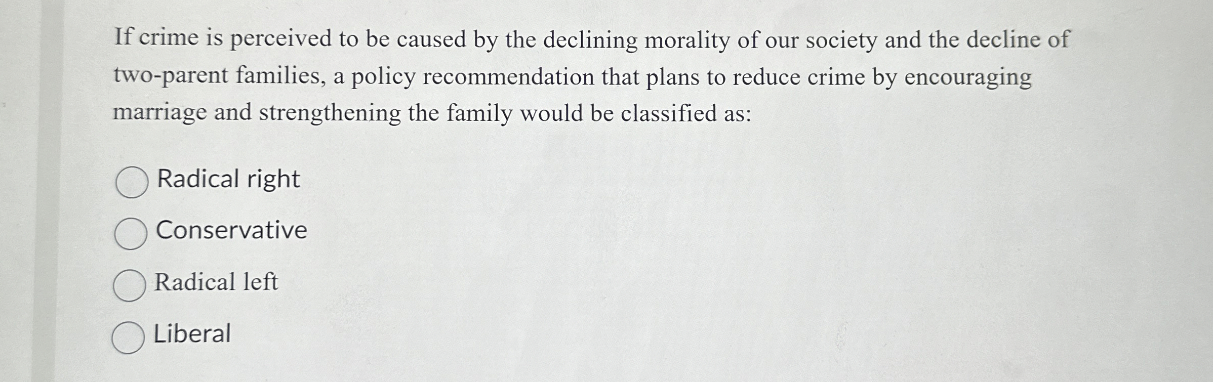 Solved If crime is perceived to be caused by the declining | Chegg.com