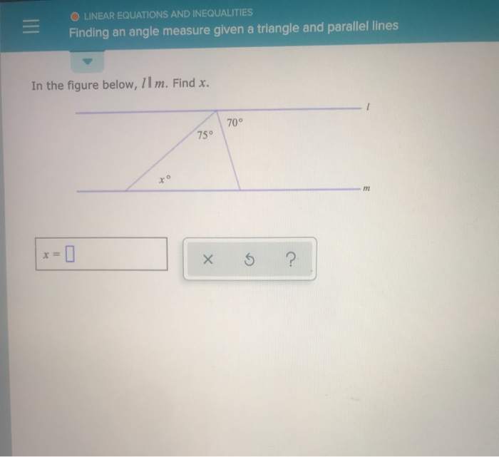Solved O LINEAR EQUATIONS AND INEQUALITIES Finding an angle | Chegg.com