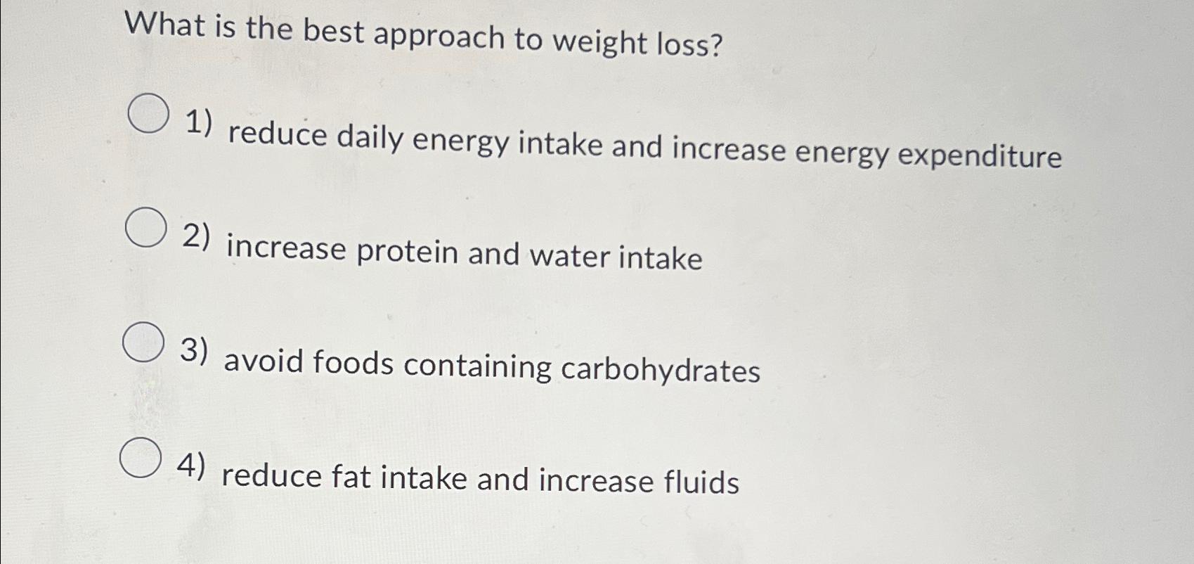 Solved What is the best approach to weight loss?reduce daily | Chegg.com