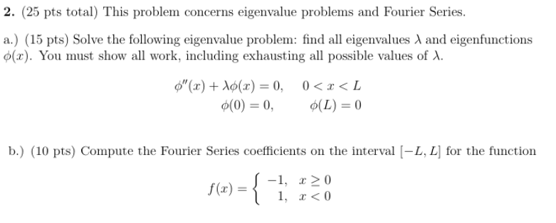 Solved (25 ﻿pts total) ﻿This problem concerns eigenvalue | Chegg.com