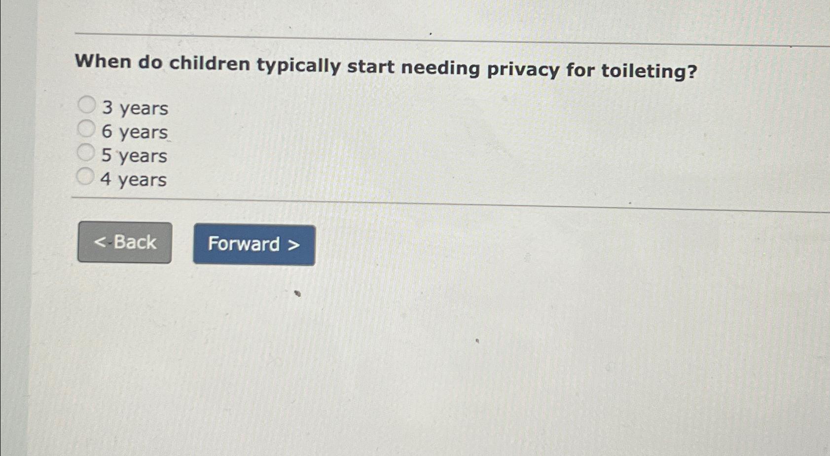 Solved When do children typically start needing privacy for | Chegg.com