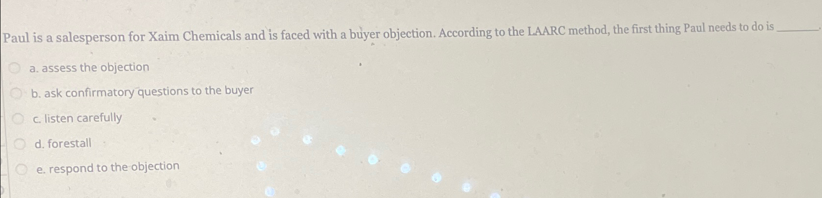 Solved Paul is a salesperson for Xaim Chemicals and is faced | Chegg.com