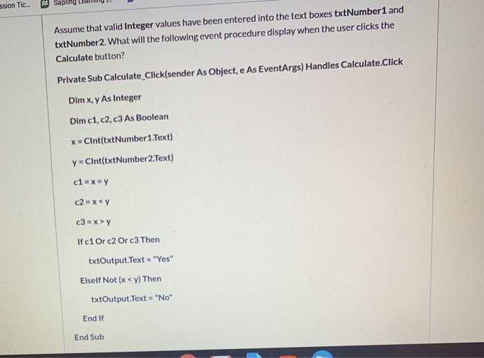 Solved Assume that valid Integer values have been entered | Chegg.com