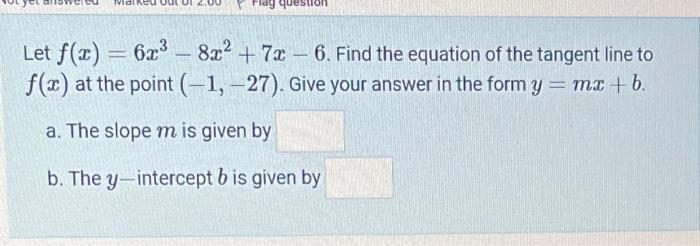 Solved Consider the function f(x)=31x3+c. The equation of | Chegg.com