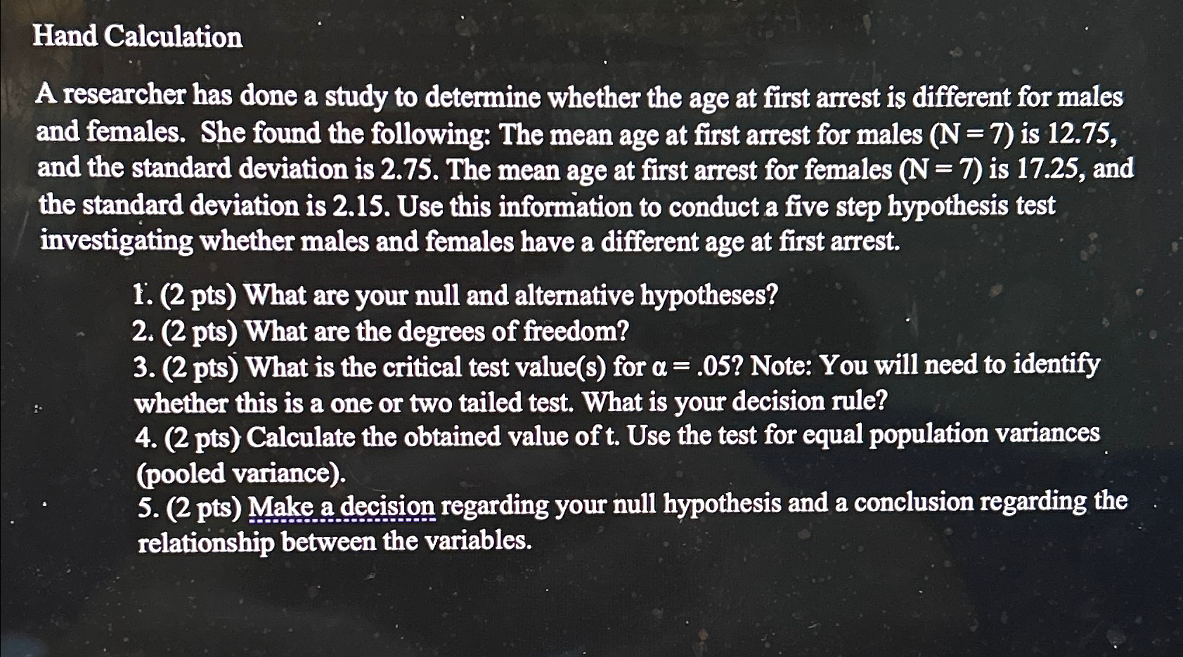 Solved Hand CalculationA researcher has done a study to | Chegg.com