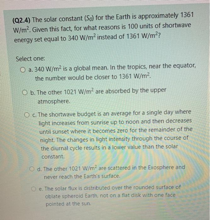 Solved (2.0) SHORTWAVE ENERGY BUDGET Using what you learned | Chegg.com