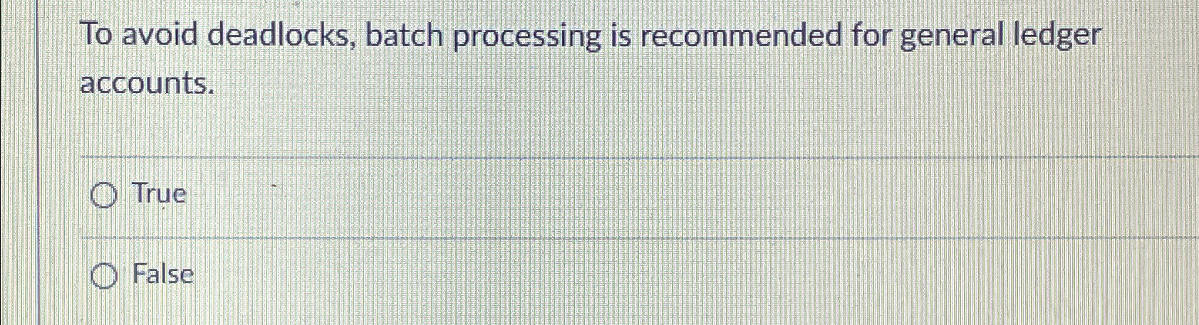 Solved To avoid deadlocks, batch processing is recommended | Chegg.com