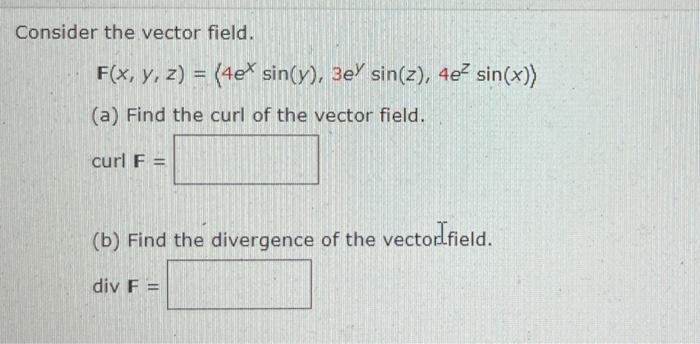 Solved Consider the vector field. | Chegg.com
