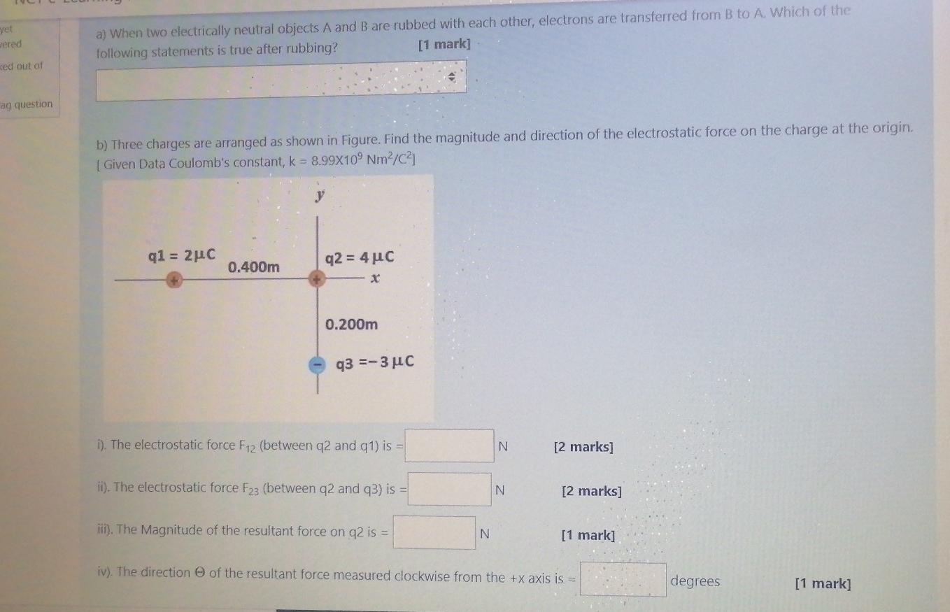 Solved yet wered a) When two electrically neutral objects A | Chegg.com