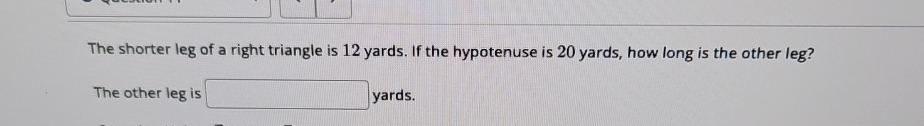 Solved The Shorter Leg Of A Right Triangle Is 12 ï Yards If Chegg