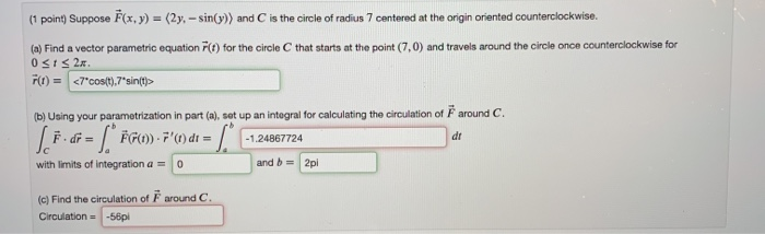 Solved (1 point) Suppose F(x,y) = (2y- sin(y)) and C is the | Chegg.com