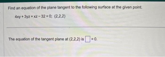 Solved Find an equation of the plane tangent to the | Chegg.com