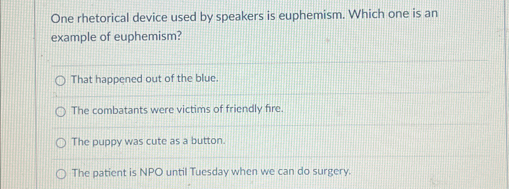 Solved One rhetorical device used by speakers is euphemism. | Chegg.com