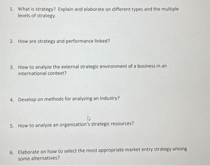 Solved 1. What is strategy? Explain and elaborate on | Chegg.com