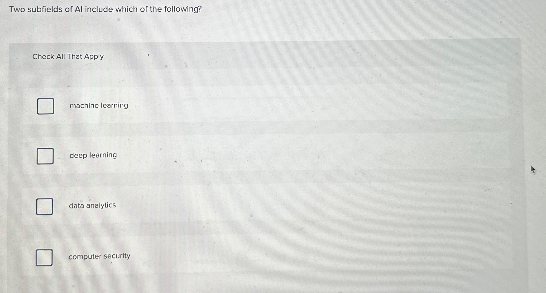 Solved Two subfields of Al include which of the | Chegg.com