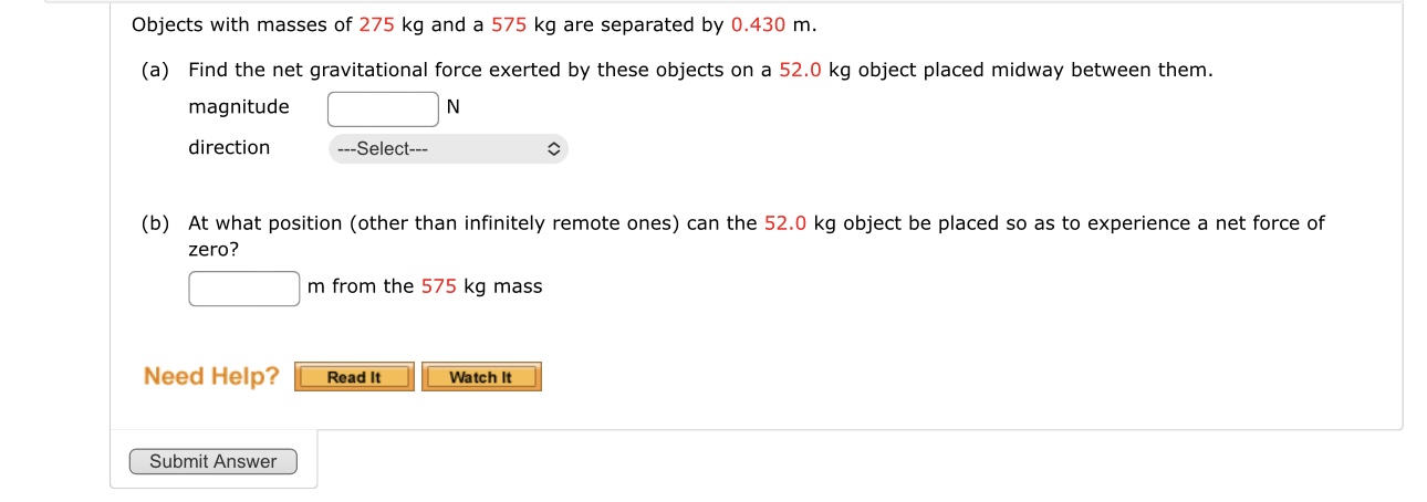 Solved Objects with masses of 275kg ﻿and a 575kg ﻿are | Chegg.com