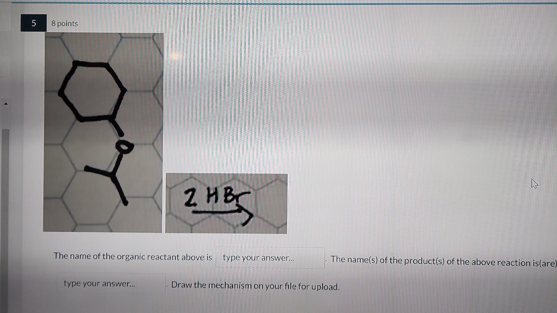 Solved The name of the organic reactant above is The name(s) | Chegg.com