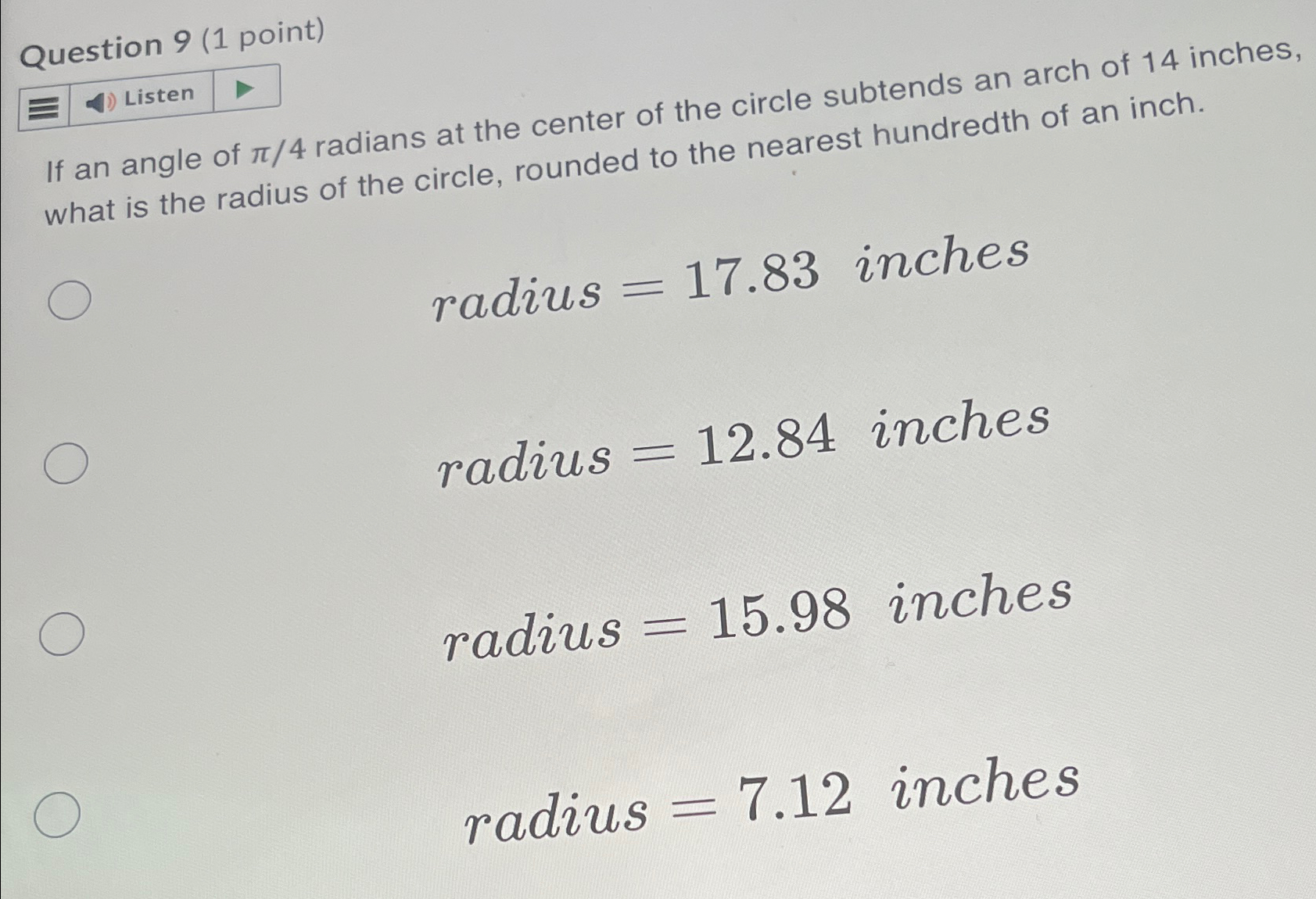 Solved Question 9 (1 ﻿point)If an angle of π4 ﻿radians at | Chegg.com