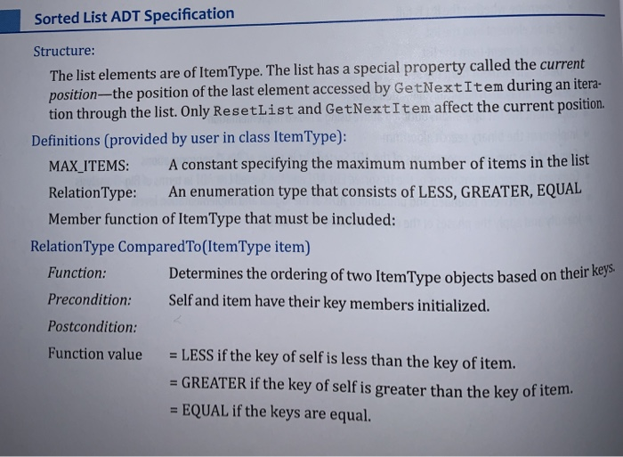 Solved 7. The specifications for the sorted list ADT state | Chegg.com