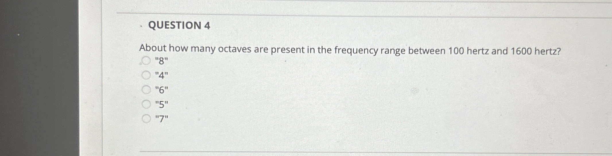 Solved QUESTION 4About how many octaves are present in the | Chegg.com