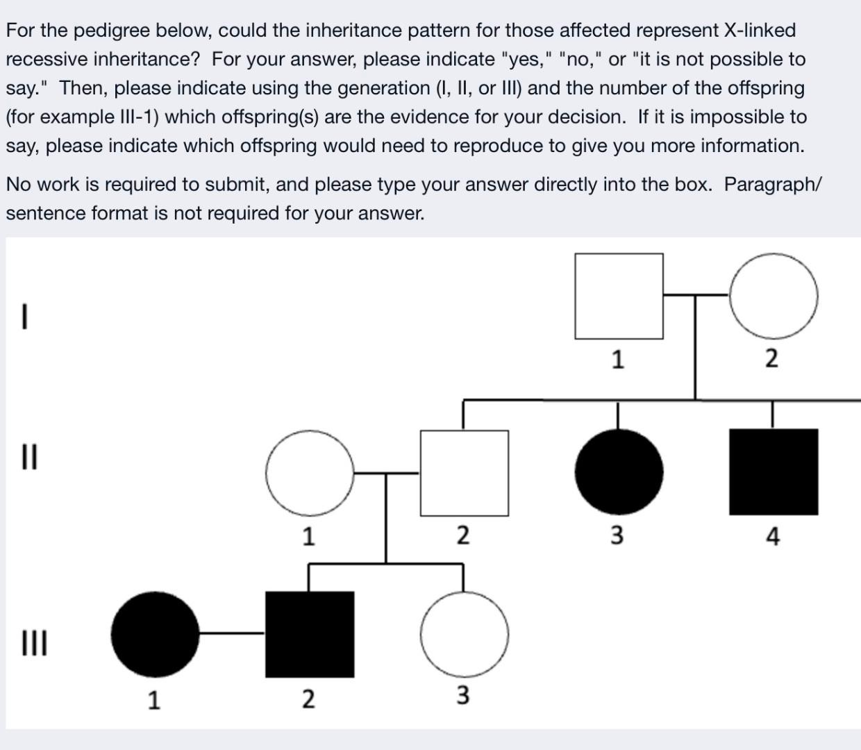 Solved For the pedigree below, could the inheritance pattern | Chegg.com
