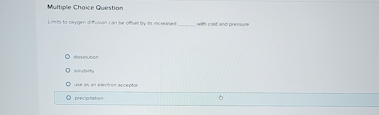Solved Multiple Choice QuestionLimits to oxygen diffusion | Chegg.com
