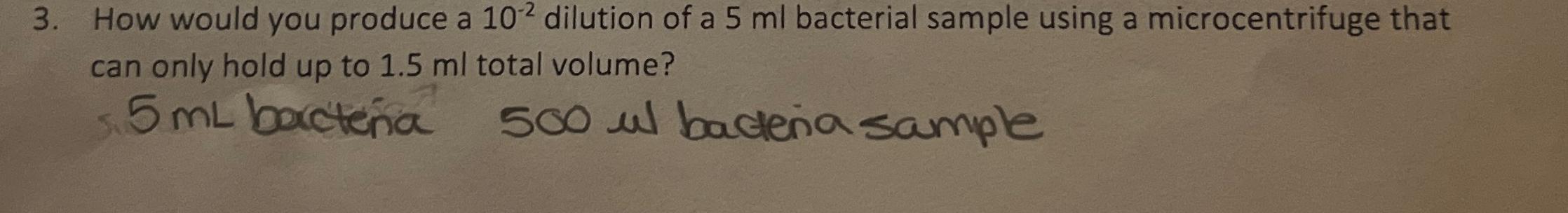 Solved How would you produce a 10-2 ﻿dilution of a 5ml | Chegg.com
