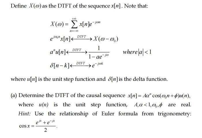 Solved Define X(ω) as the DTFT of the sequence x[n]. Note | Chegg.com