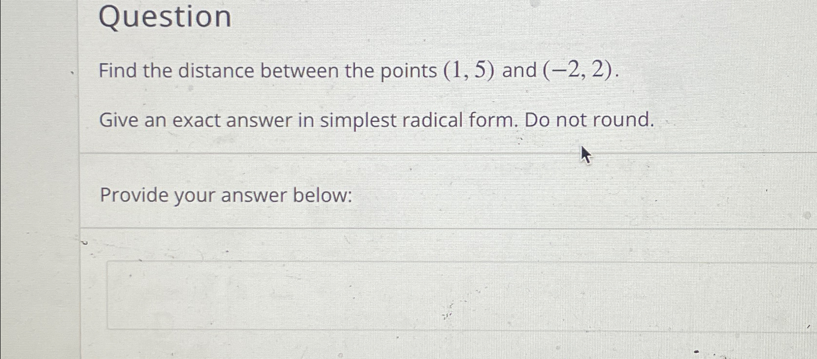 Solved QuestionFind the distance between the points (1,5) | Chegg.com