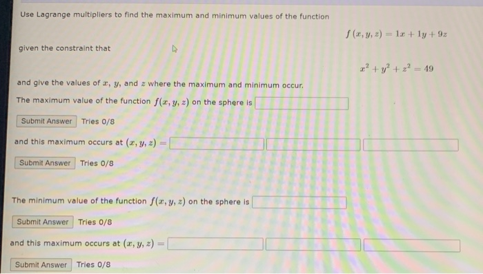 Solved Use Lagrange multipliers to find the maximum and | Chegg.com