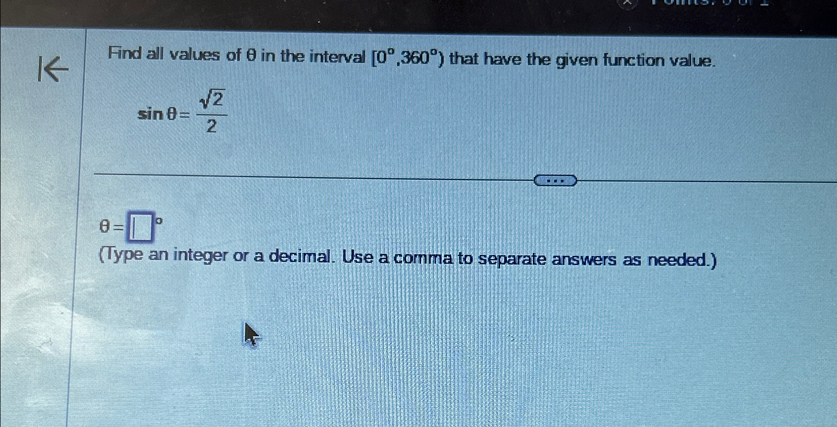 Solved Find all values of θ ﻿in the interval ) ﻿that have | Chegg.com